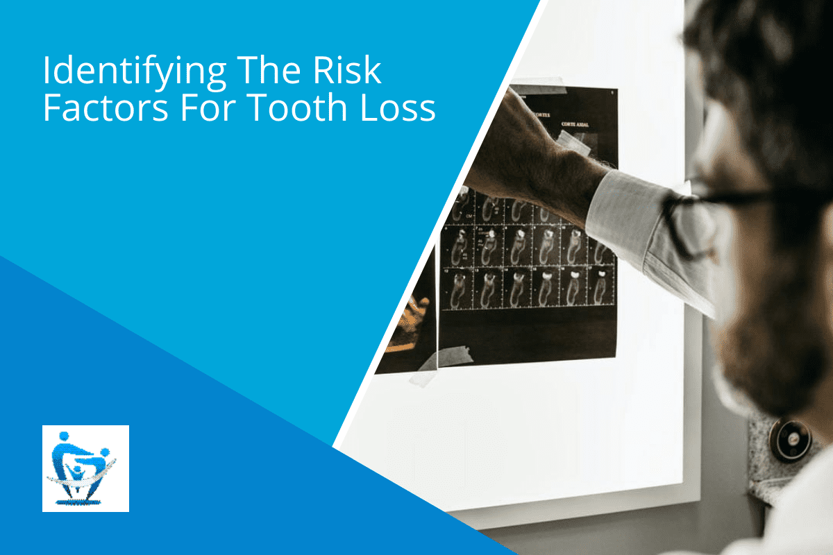 Setting The Teeth On Edge: Identifying The Risk Factors For Tooth Loss ...